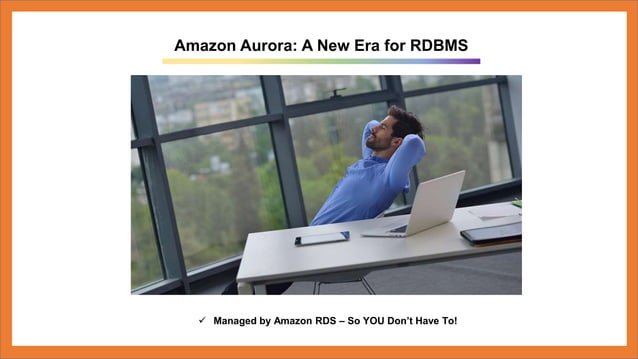 Amazon Aurora Relational Database Built for the AWS Cloud, Version 1 Series | PPT