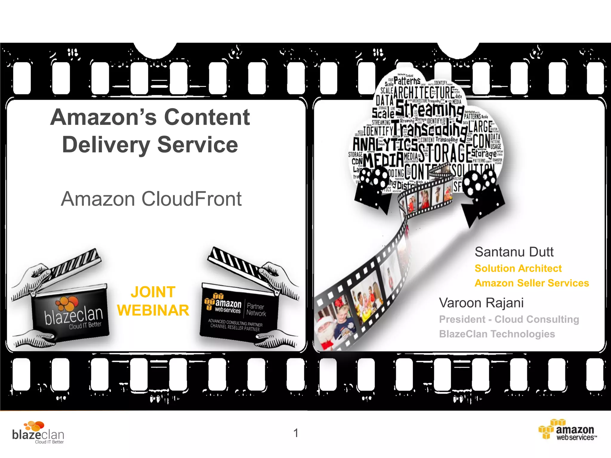 Amazon CloudFront Complete with Blazeclan's Media Solution Stack | PPT
