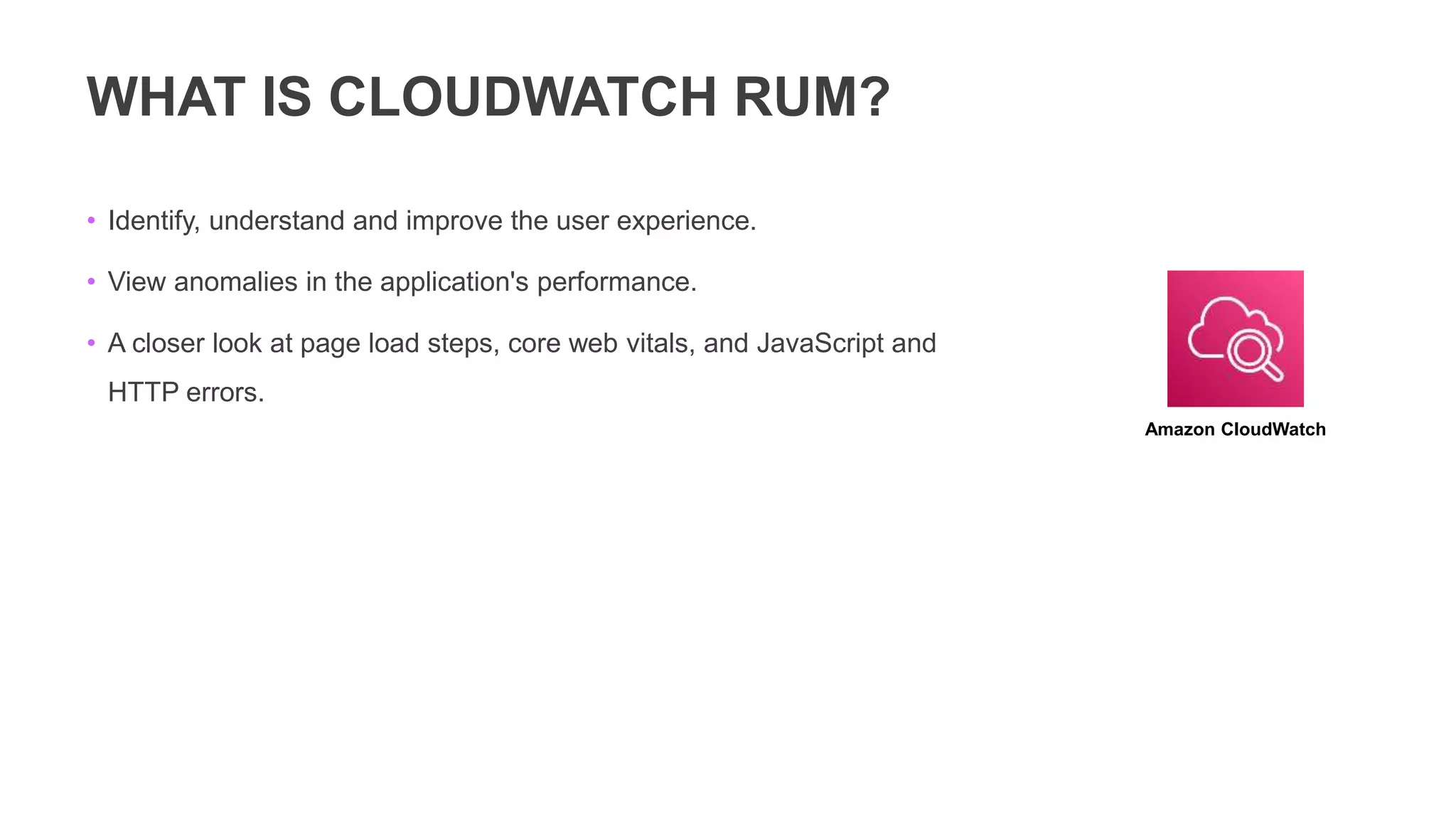 Amazon CloudWatch RUM for monitoring applications’ client-side ...