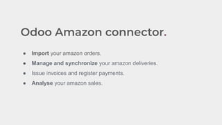 Amazon Connector - Manage your Amazon Orders from Odoo | PPT