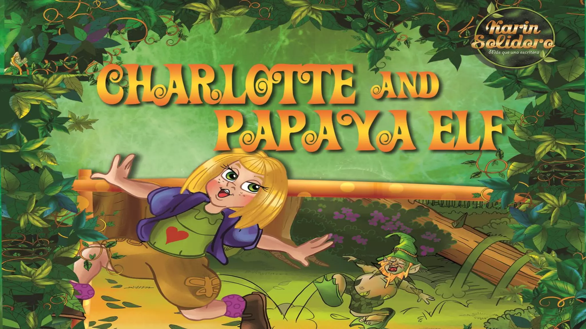 CHARLOTTE AND PAPAYA ELF | PPT