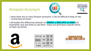 Amazon FNSKU vs SKU.pptx
