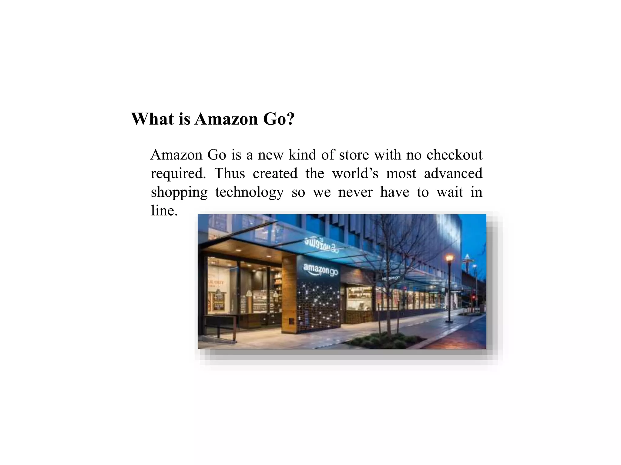 Introducin Amazon Go | PPTX