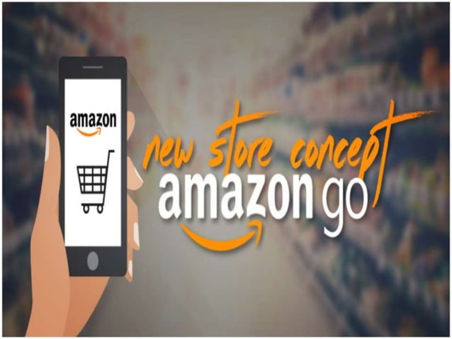 Introducin Amazon Go | PPTX