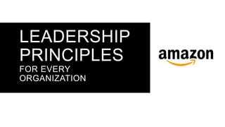Amazon leadership principles and key concepts | PPTX