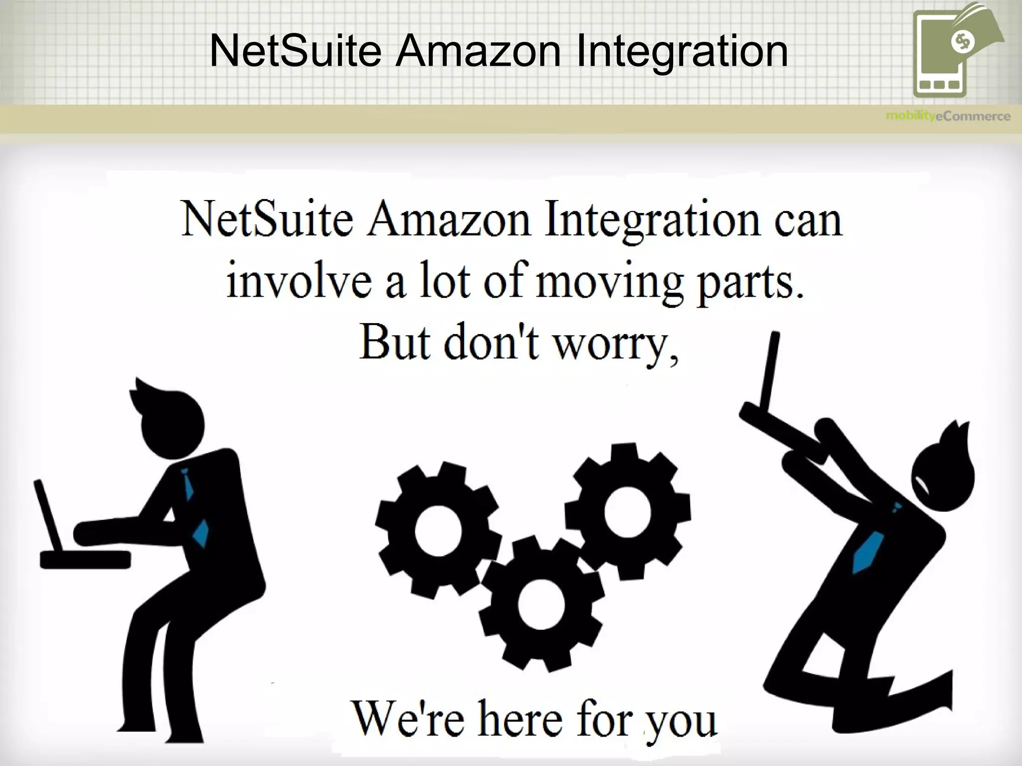 Amazon NetSuite Connector | PPT