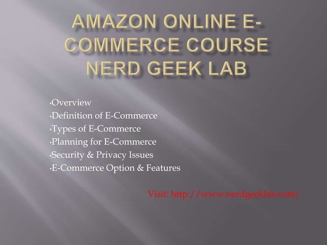 Amazon Online E Commerce Course Nerd Geek Lab | PPT