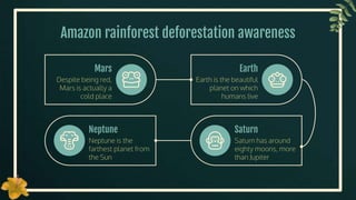 Amazon Rainforest Deforestation Awareness Infographics by Slidesgo | PPTX