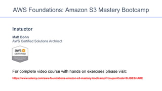 AWS Amazon S3 Mastery Bootcamp | PPTX | Cloud Computing | Internet
