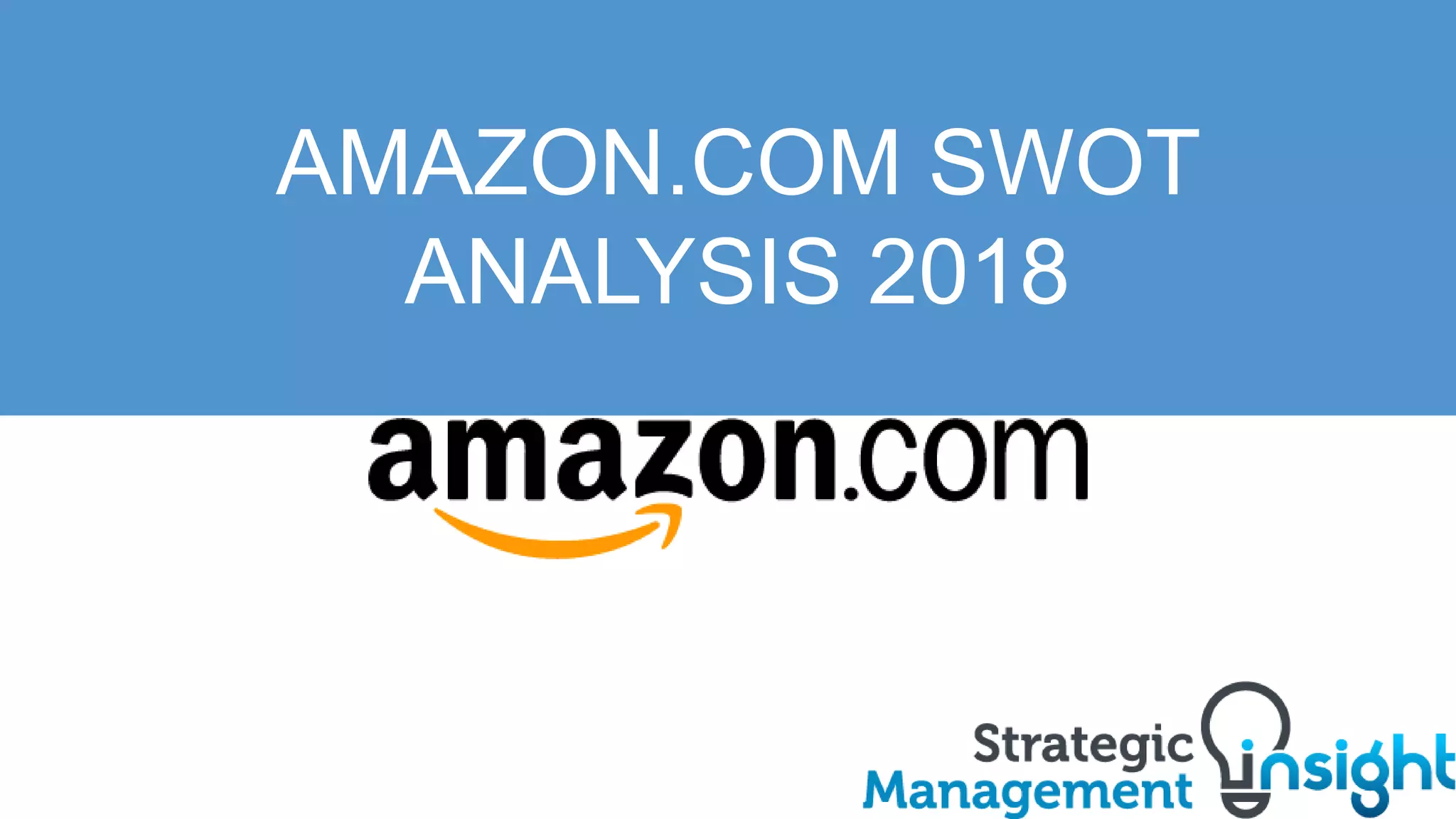 Amazon SWOT Analysis 2018 | PDF