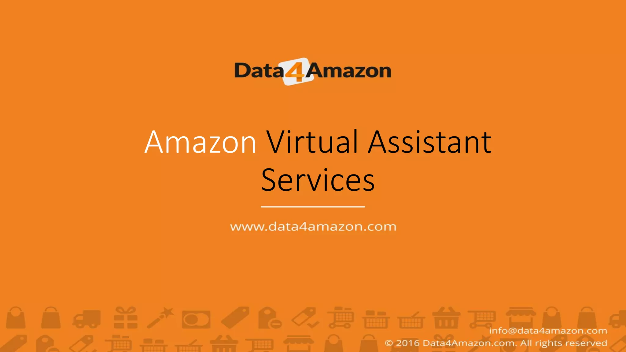 Hire Amazon Virtual Assistants from Data4Amazon.com | Information Services Industry | Industries