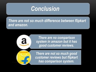 Amazon vs flipkart /COMPARISON BETWEEN | PPTX