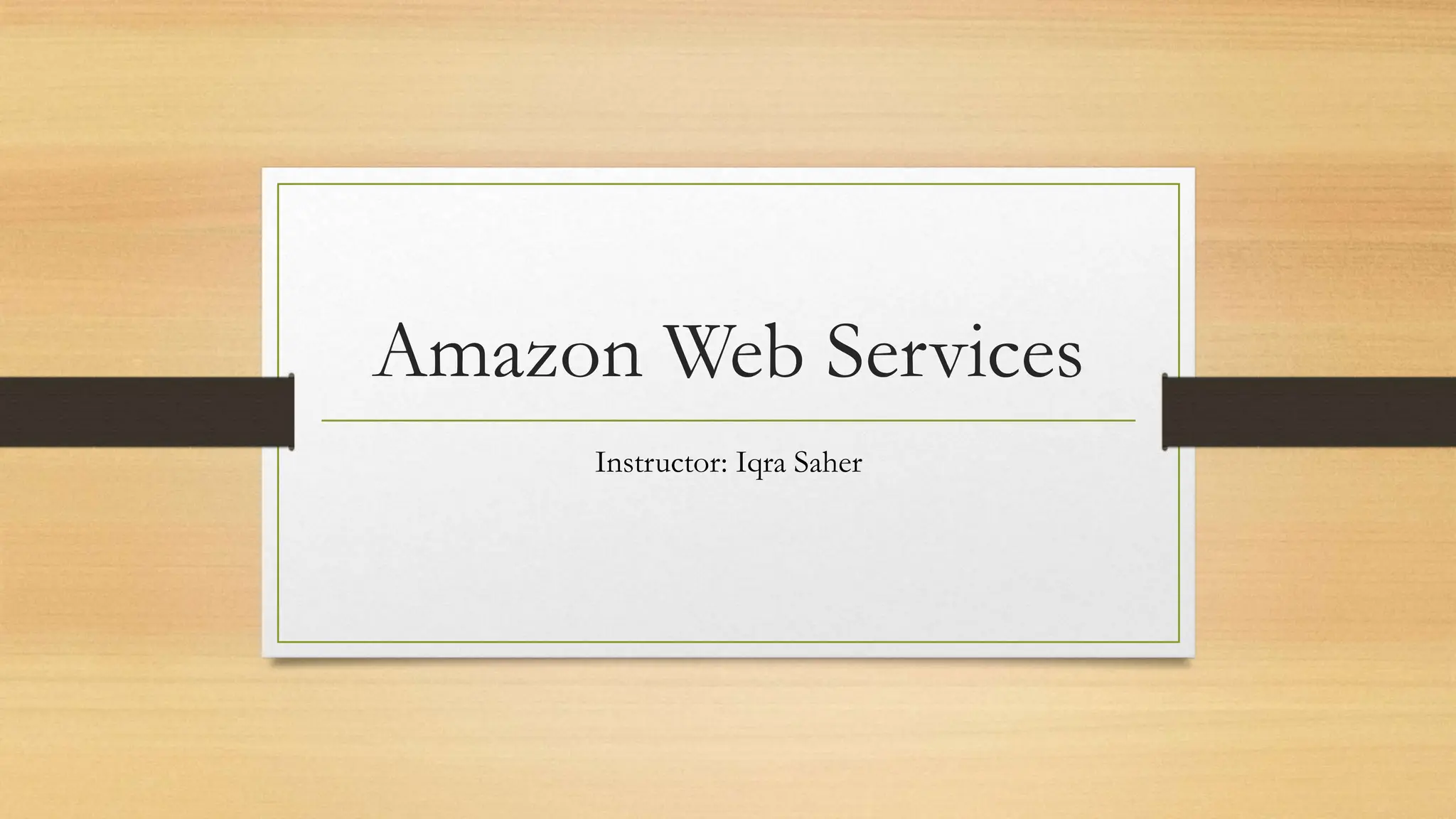 Amazon Web Services and its Global Infrastructure.pptx