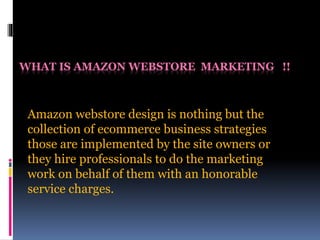 Amazon Webstore Marketing I Vxplore Technologies | PPTX