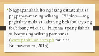 Ambagan-CBS.pptx. salita ng taon, dalumat sa Filipino | PPTX