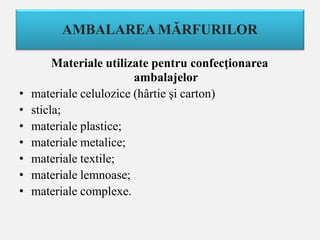 Ambalarea marfurilor | PPTX