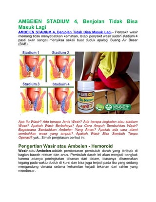 Ambeien stadium 4, benjolan tidak bisa masuk lagi | PDF