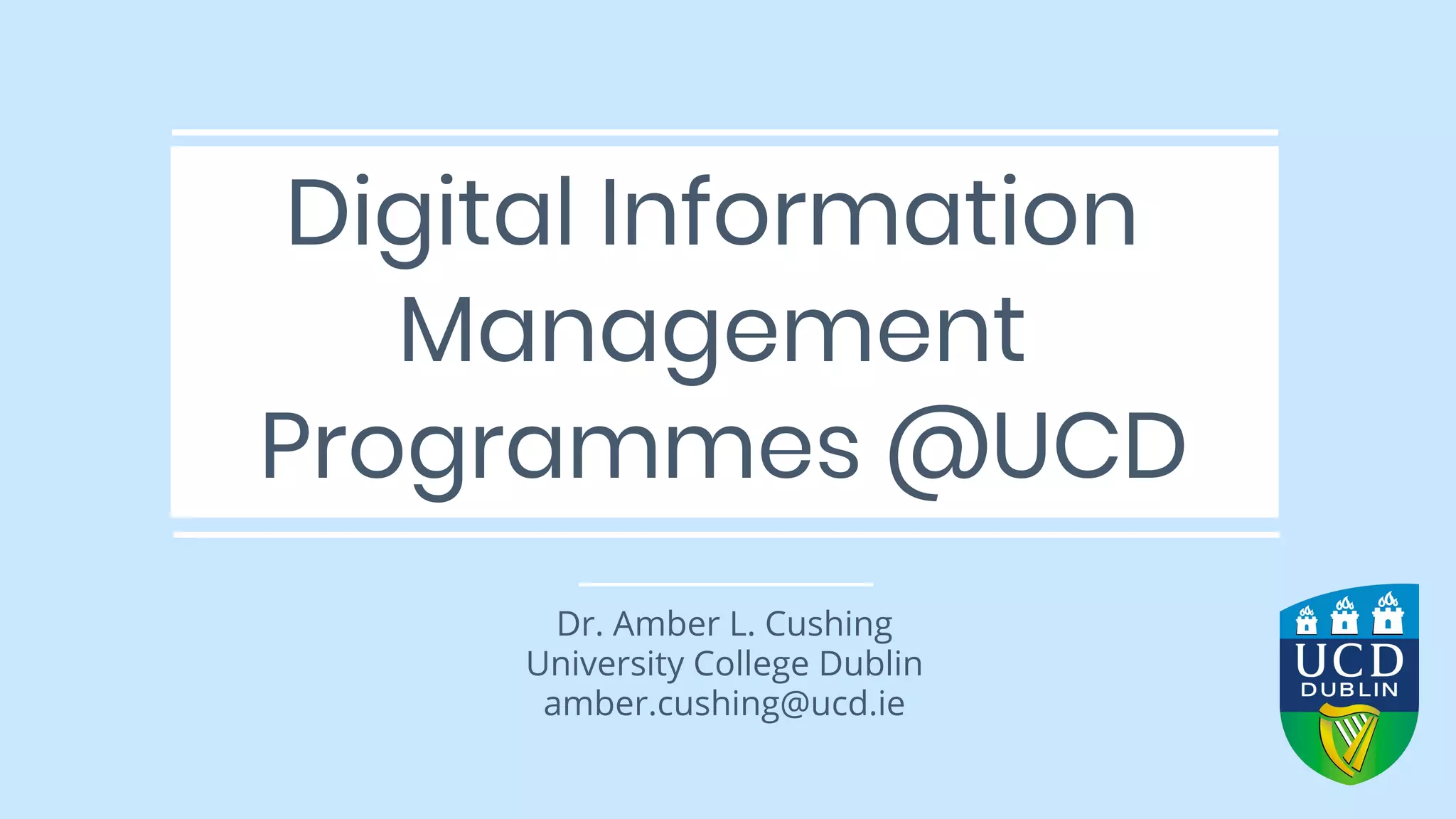 Amber Cushing: Digital Information Management Programmes | PDF