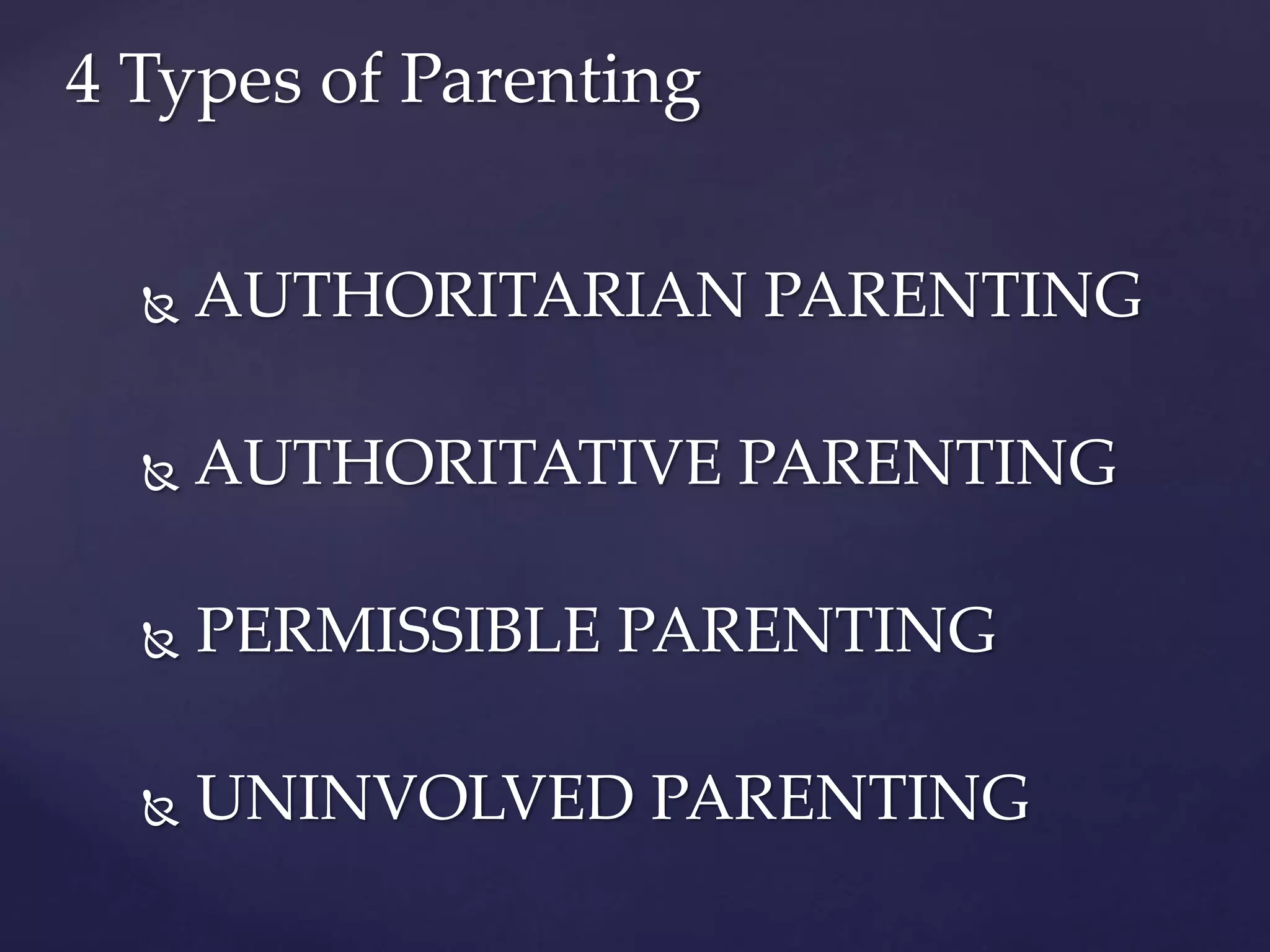 Amberlay Preschool - Impact of Parenting Styles on Children | PPTX