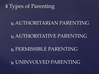 Amberlay Preschool - Impact of Parenting Styles on Children | PPTX
