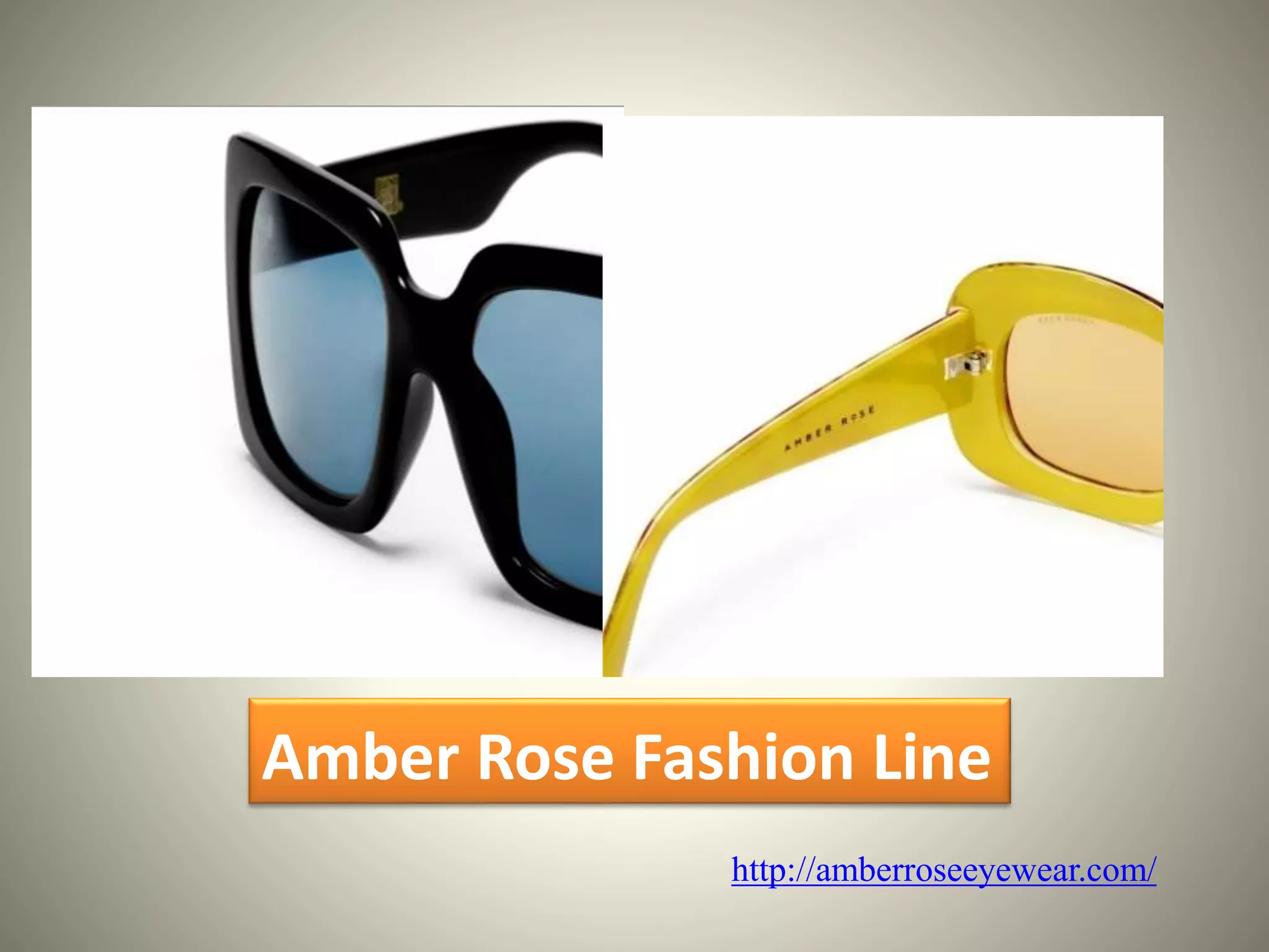 Amber Rose Sunglasses | PPTX