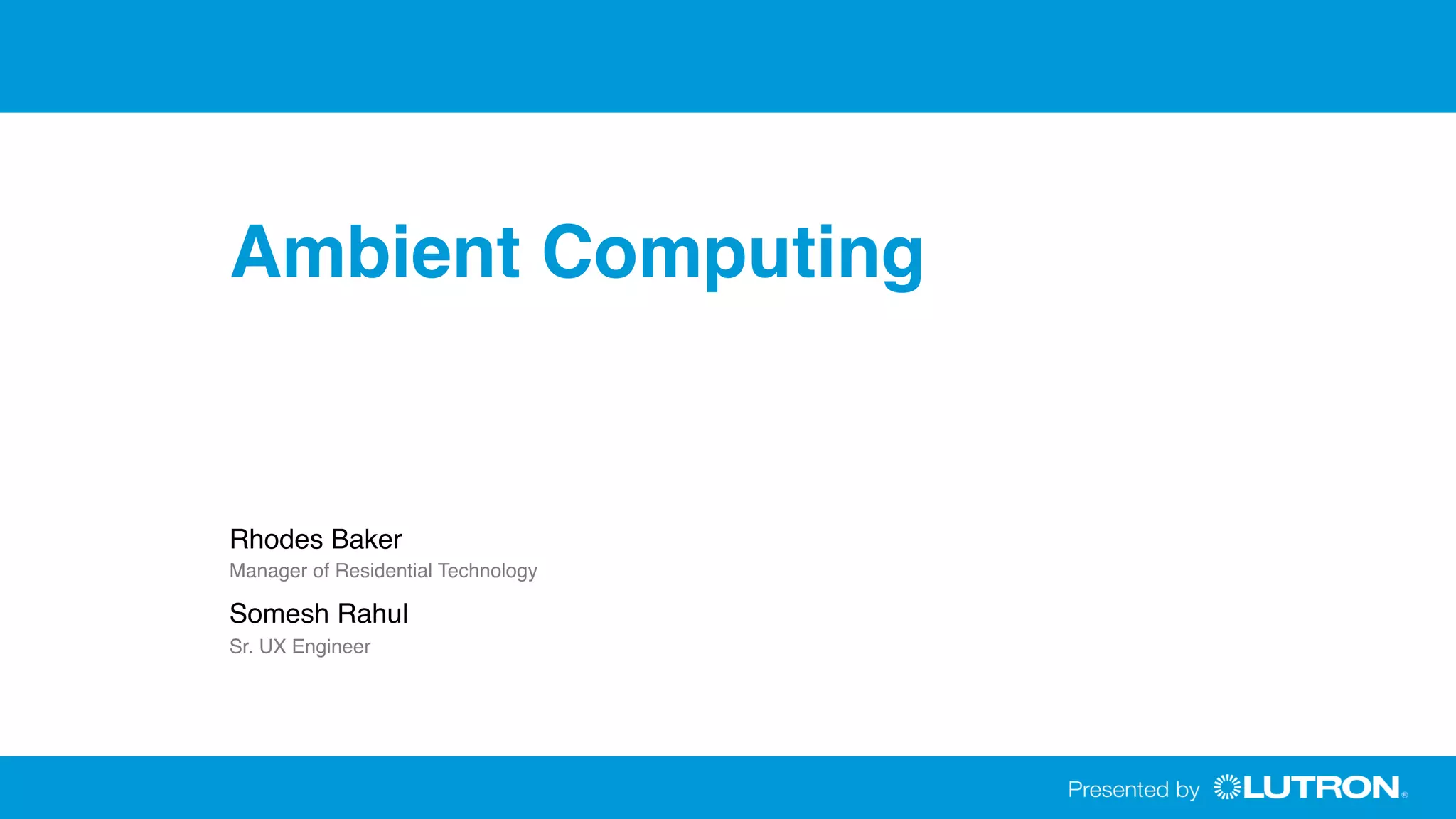 Ambient computing at Lehigh University | PPT