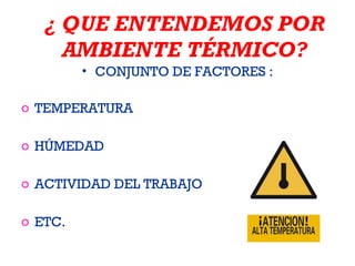 Ambientes térmicos | PPT
