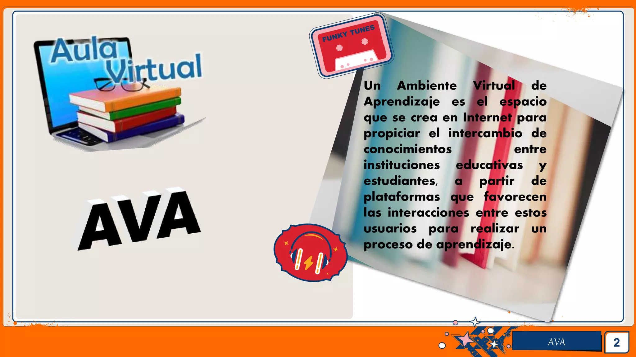 Ambientes Virtuales de Aprendizaje (AVA) | PPT