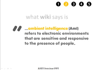 Ambient intelligence & Ubiquitous Computing | PPT
