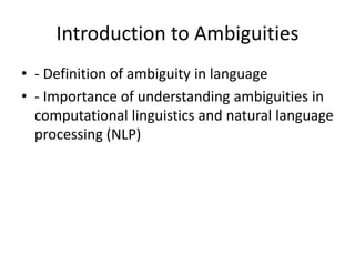 Ambiguities_and_Computational_Challenges_Presentation_NLP.pptx
