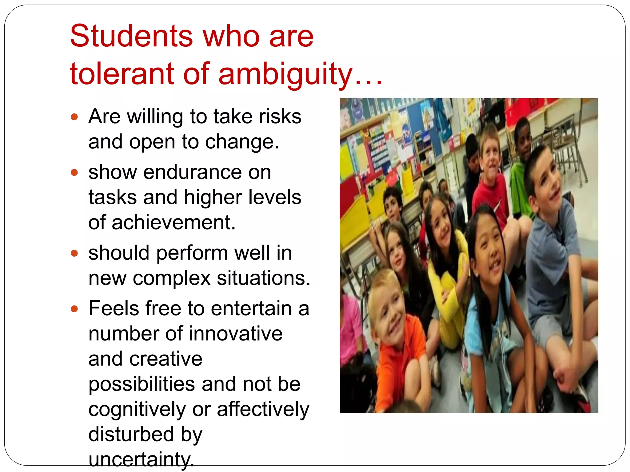 Ambiguity tolerance and intolerance | PPTX