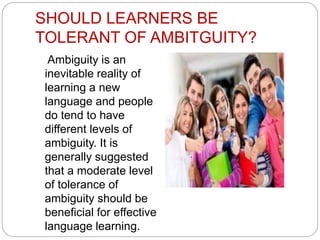 Ambiguity tolerance and intolerance | PPTX