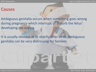 Ambiguous genitalia ..... | PPTX