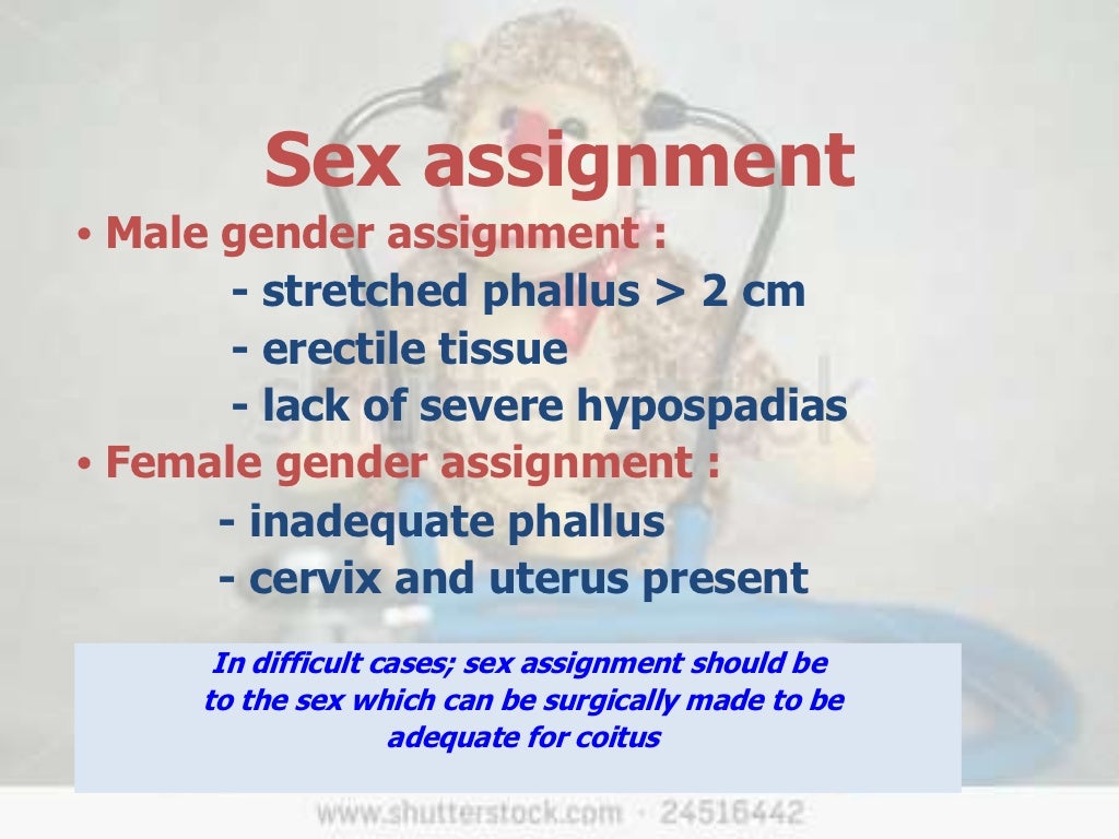 Ambiguous genitalia .....