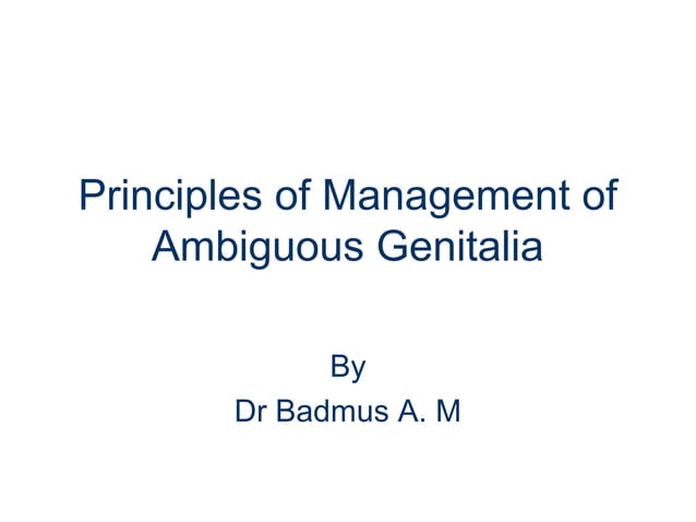Ambiguous genitalia presentation | PPT