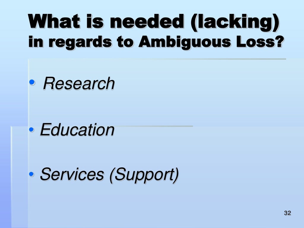 Ambiguous Loss The Experience Of Loss Without Closure Oct 17 2013