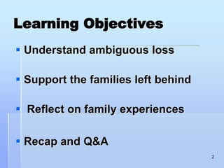 Ambiguous Loss Supporting families with missing loved ones | PPTX