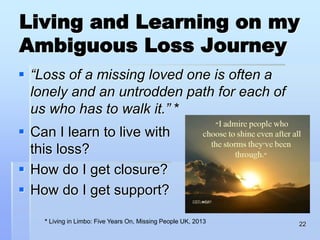 Ambiguous Loss Supporting families with missing loved ones | PPTX