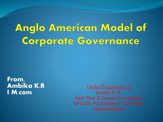 Anglo American Model of Corporate Governance | PPTX