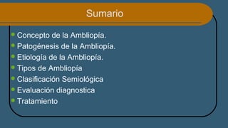 Ambliopia (Info Completa) | PPT