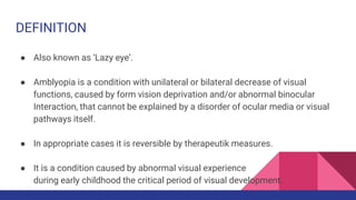 AMBLYOPIΑ TYPE AND MANAGEMENT TREATMENT.pptx