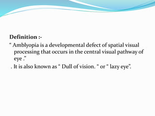 Amblyopia | PPTX