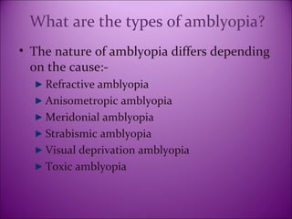 Introduction, Assessment and Management of Amblyopia | PPT