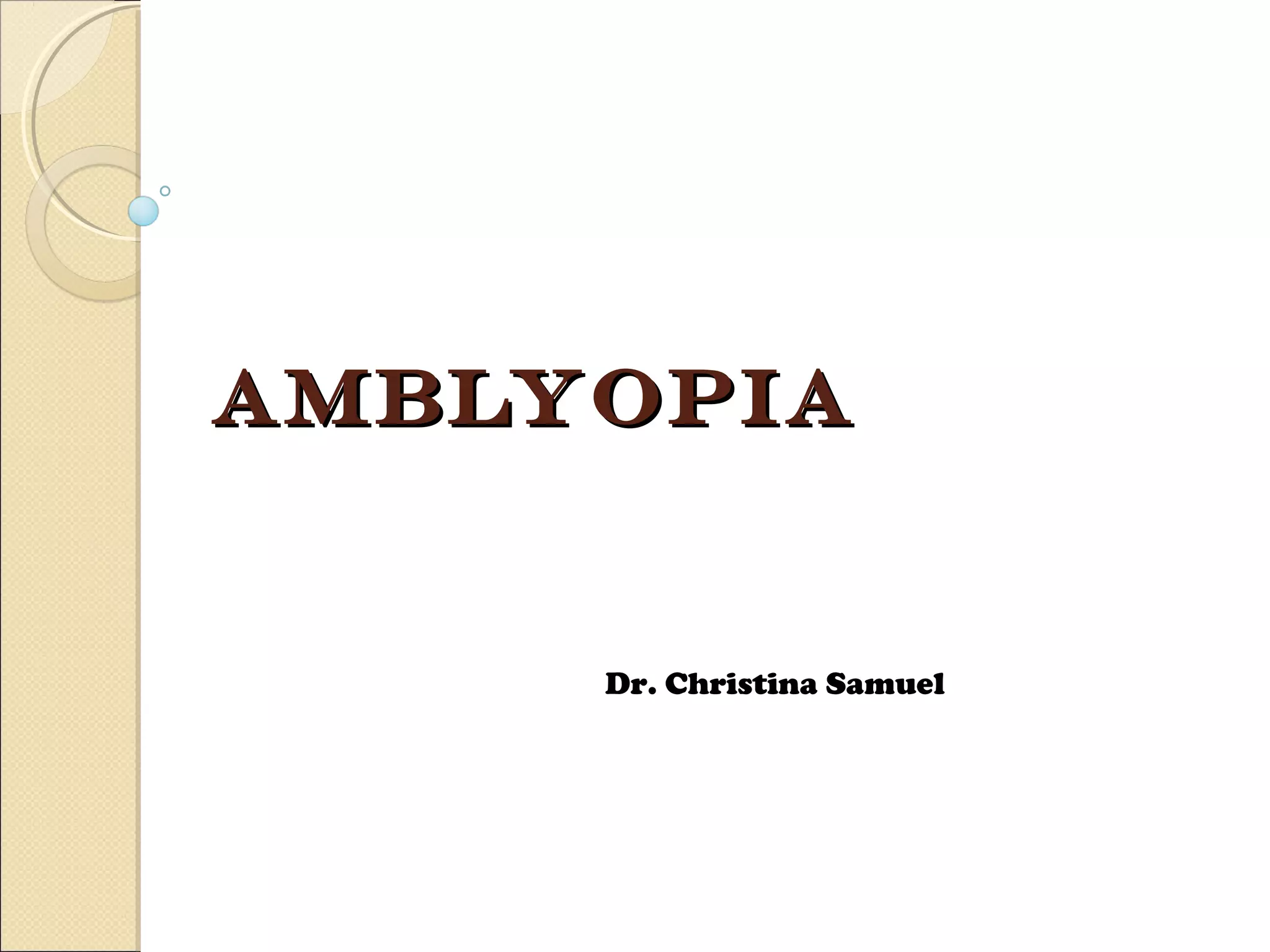 Amblyopia | PPT