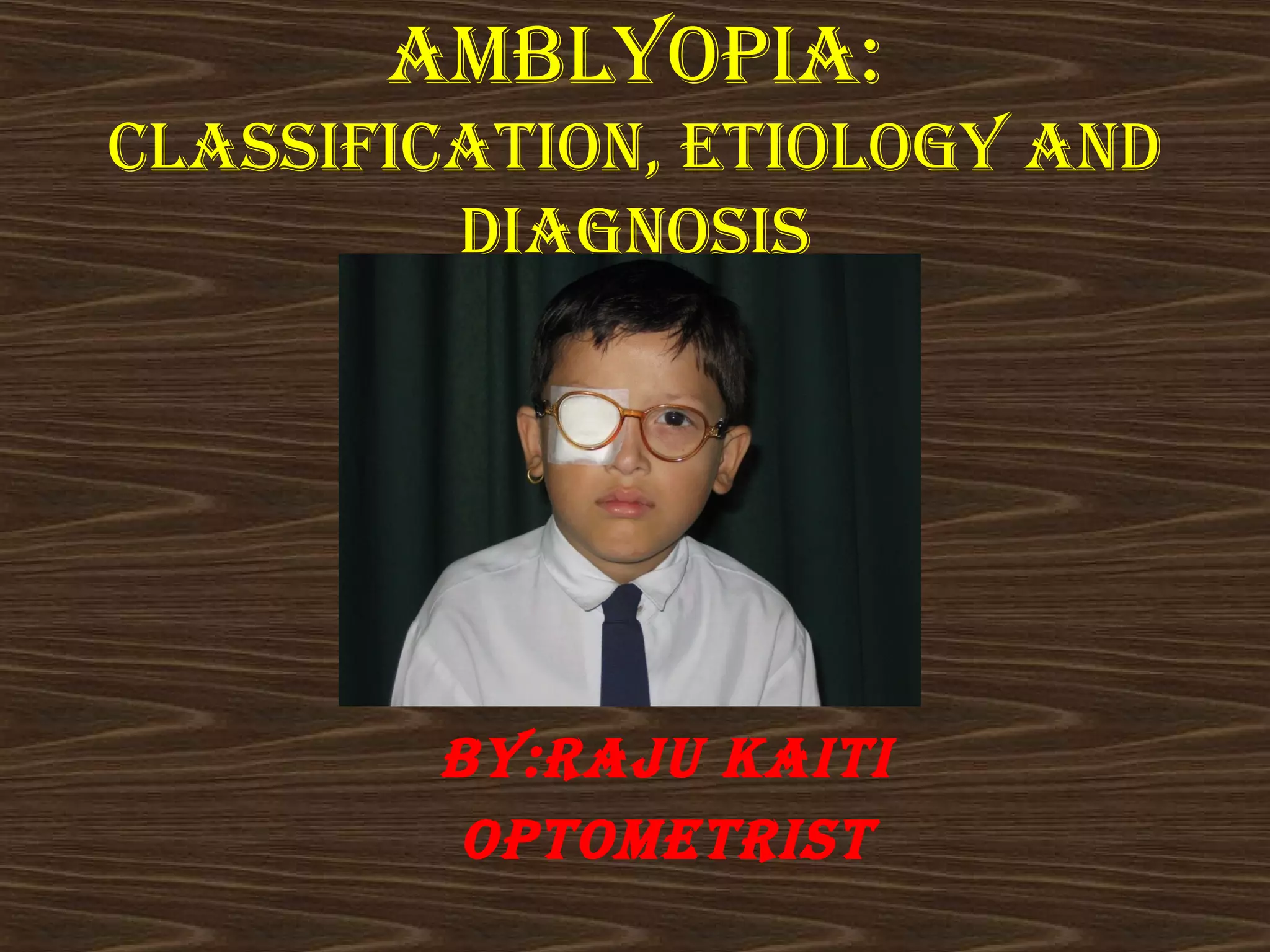 Amblyopia | PPT