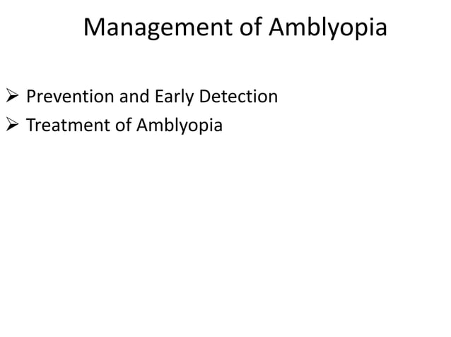 Amblyopia | PPTX | Eye and Vision Conditions | Diseases and Conditions