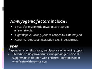 Amblyopia | PPTX | Eye and Vision Conditions | Diseases and Conditions