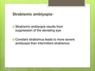 Amblyopia ( Quick Revision - Ophthalmology ) | PPTX
