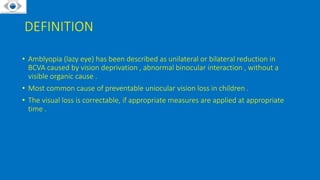 AMBLYOPIA | PPTX