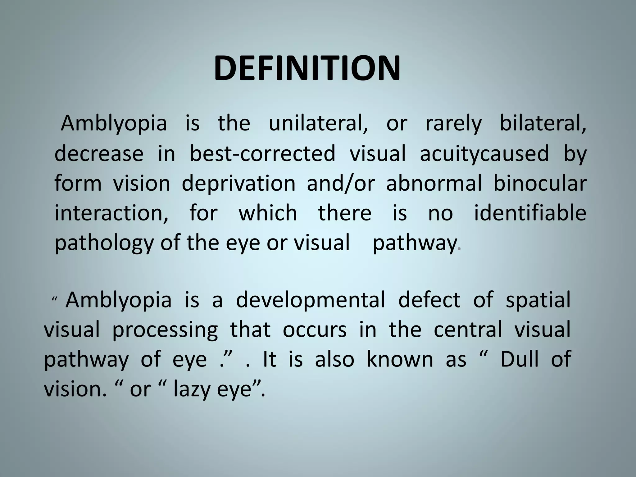 Amblyopia